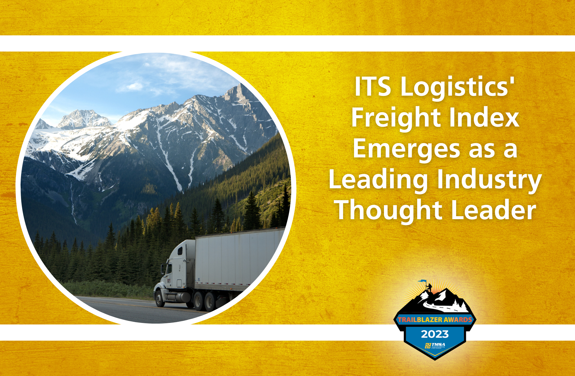 ITS Logistics' Freight Index Emerges as a Leading Industry Thought Leader